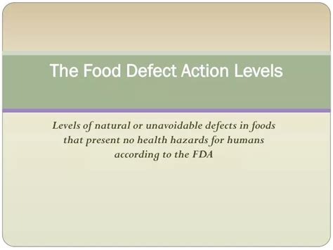 Ppt The Food Defect Action Levels Powerpoint Presentation Free