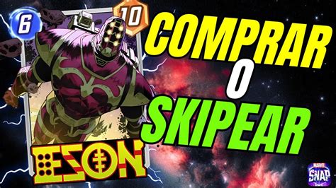 ¿vale La Pena Buscar A Eson Marvel Snap Youtube