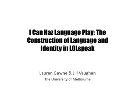 Pdf I Can Has Language Play Construction Of Language And Identity In