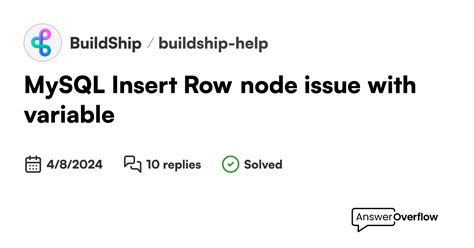 Mysql Insert Row Node Issue With Variable Buildship