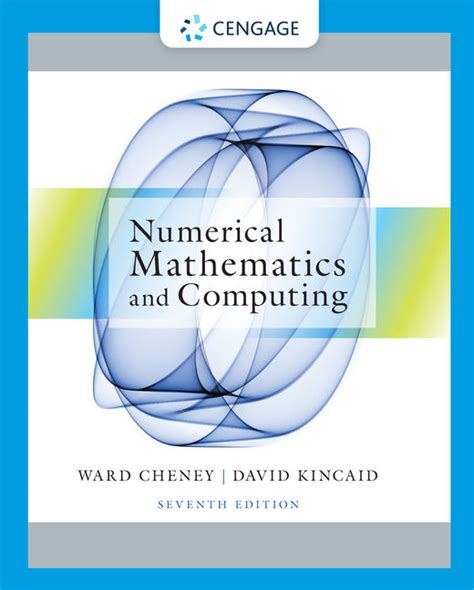Numerical Mathematics And Computing 7th Edition Cengage