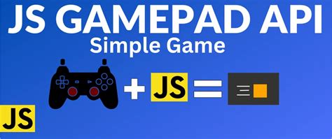 How To Use Javascript Gamepad Api To Build A Simple Game Dev Community