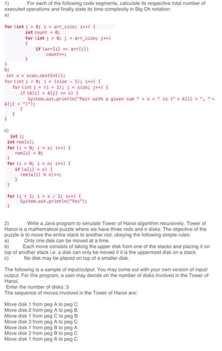 Solved 1 For Each Of The Following Code Segments Calculate