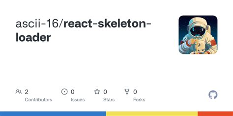github ascii 16 react skeleton loader