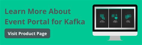 Using Pubsub Event Portal For Support And Visualization Of Your Kafka