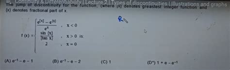 Continuity And Differentiability Lecture 2 I Types Of Discontinuities Il