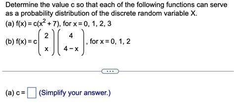 Solved Determine The Value C So That Each Of The Following Chegg Com