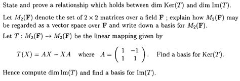 Linear Algebra Finding A Basis For Kernal And Image When Dealing With