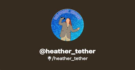 Heathertether Tiktok Linktree