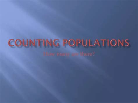 Ppt Counting Populations Powerpoint Presentation Free Download Id