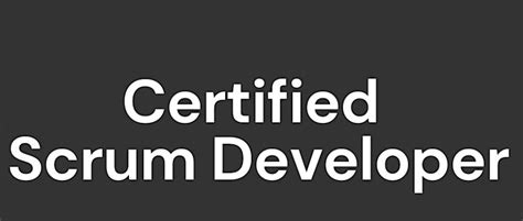 Find Best Information About Certified Scrum Developer Tobe Agile Medium