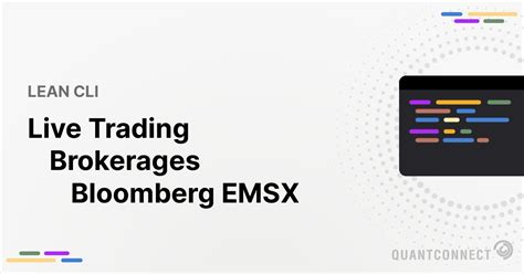 Bloomberg EMSX QuantConnect