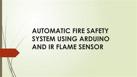 Automatic Fire Extinguisher Using Arduino PPTX