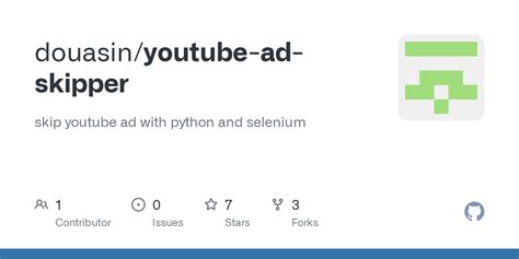 github douasin youtube ad skipper skip youtube ad with python and
