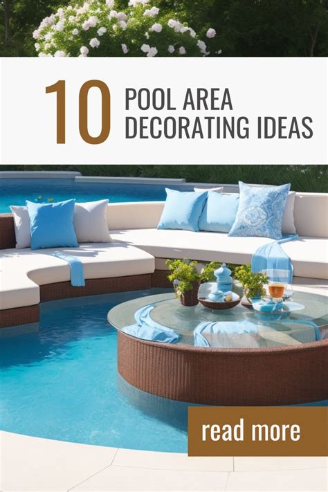 10 Pool Area Decorating Ideas You Must Try