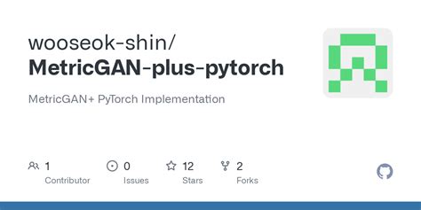 Metricgan Plus Pytorch Main Py At Main Wooseok Shin Metricgan Plus Pytorch Github