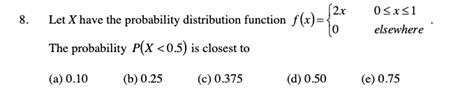 Solved 8 Let X Have The Probability Distribution Function Chegg Com