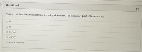 Solved Assume That The Variable Data Refers To The String