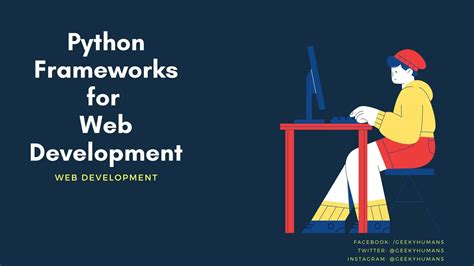 Use These Frameworks Of Python For Web Development Geeky Humans