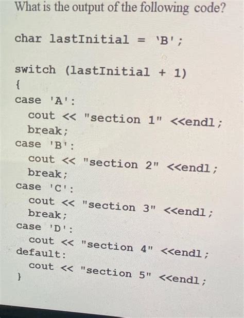Solved What Is The Output Of The Following Code Given That Chegg