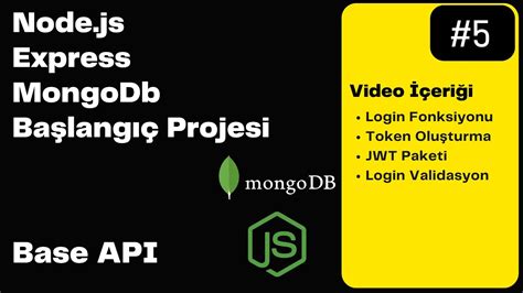 Nodejs Başlangıç Projesi Base Api Login Ve Token Oluşturma 5 13 Youtube