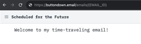 Scheduling Emails Via The Api Buttondown Documentation