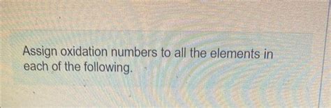 solved what is the oxidation number of the specified element