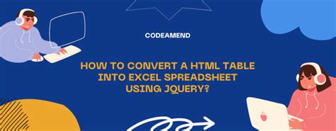 Convert Html Table Into Excel Spreadsheet
