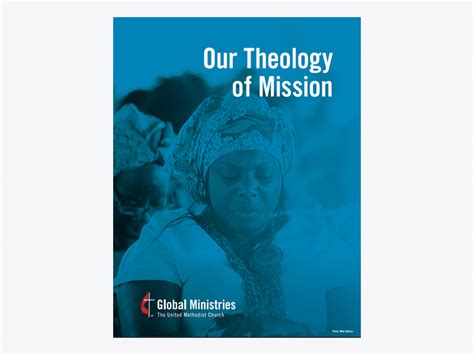 Theology Of Mission Global Ministries