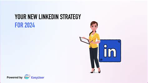 Your Linkedin Strategy For 2024 Beat The Linkedin Algorithm