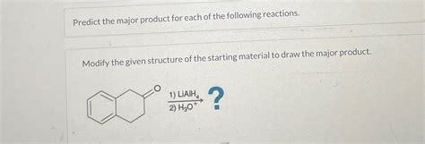 Solved Predict the major product for each of the following | Chegg.com