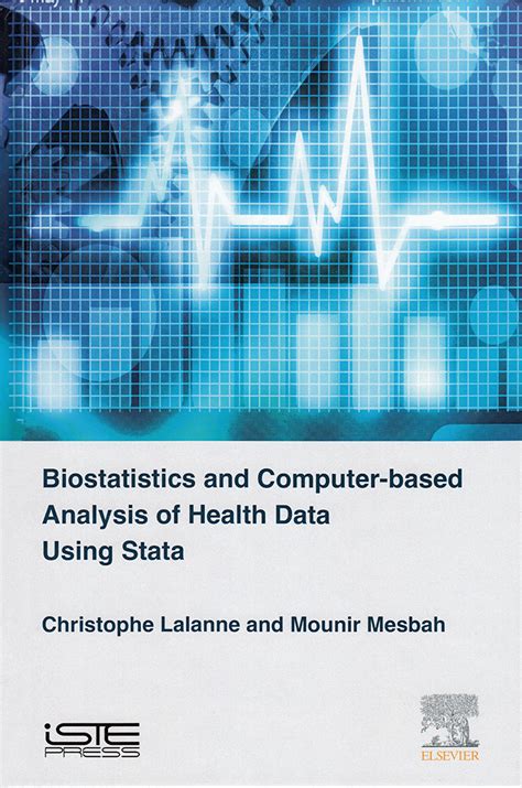 Stata Bookstore Biostatistics And Computer Based Analysis Of Health Data Using Stata