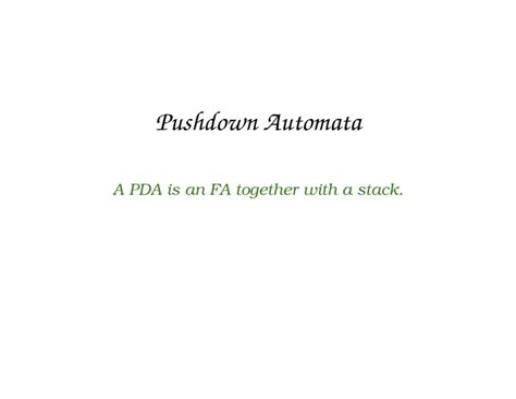Ppt Pushdown Automata A Pda Is An Fa Together With A Stack Stacks