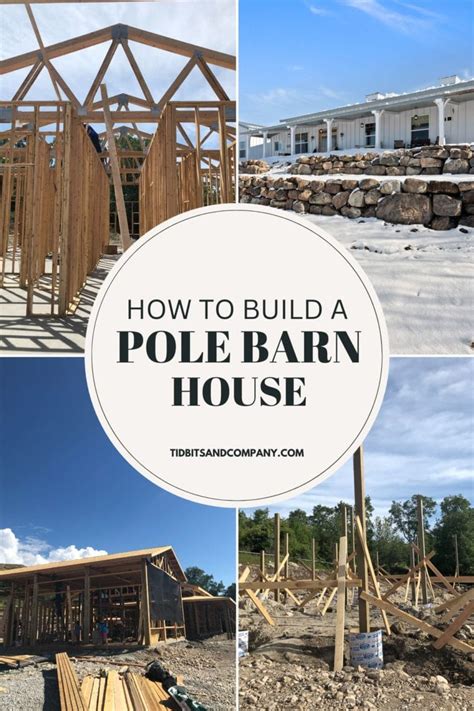 Pole Barn Home Construction A Step By Step Guide Tidbits