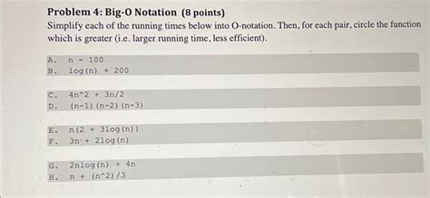 Solved Problem Big Notation Points Simplify Each Of Chegg