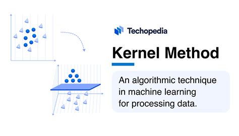 what is the kernel method definition how it works and applications
