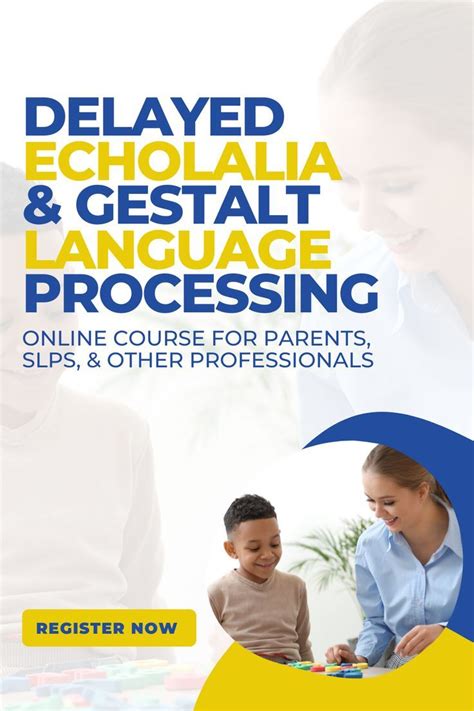 Delayed Echolalia Gestalt Language Processing Natural Language
