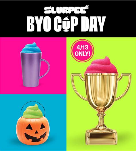 7 Eleven 1 99 Slurpee Bring Your Own Cup Day April 13