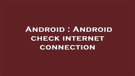 Android Android Check Internet Connection Youtube
