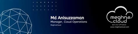 Md Anisuzzaman On Linkedin Meghnacloud Bdccl Cloud