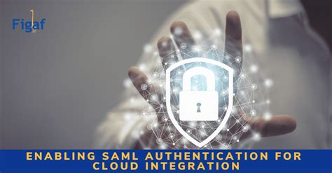 Enabling Saml Authentication For Cloud Integration Figaf