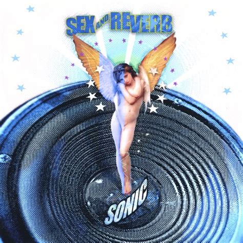 Play Sonic By Sex And Reverb On Amazon Music