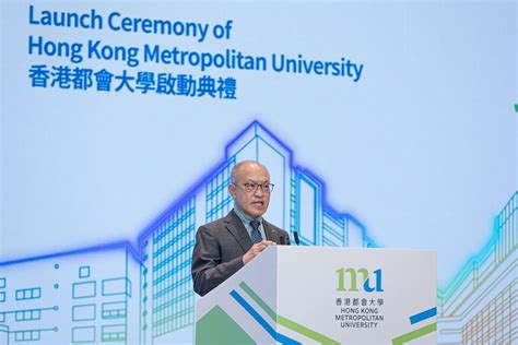 Launch Ceremony Of Hong Kong Metropolitan University Development And