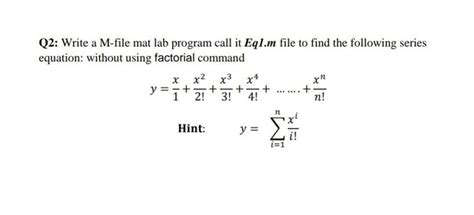 Solved Q2 Write A M File Mat Lab Program Call It Eqlm File