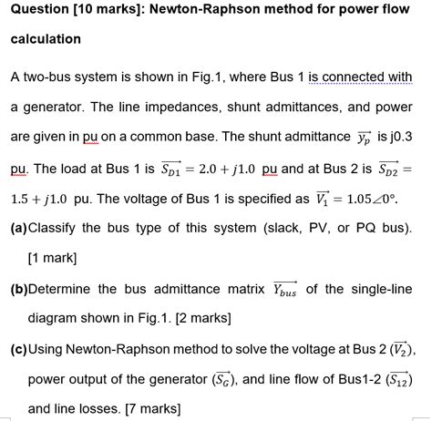 Solved Question 10 Marks Newton Raphson Method For Power
