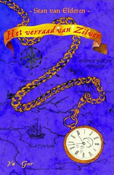 Verraad Van Zilver Broché Stan Van Elderen Achat Livre Fnac