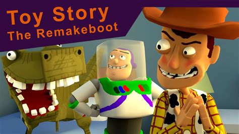 Toy Story The Remakeboot Youtube