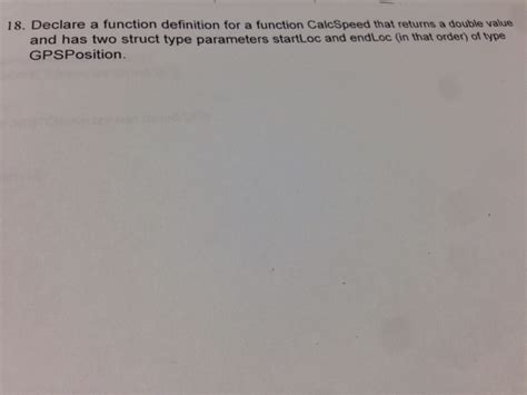 Solved Declare A Function Definition For A Function Chegg Com