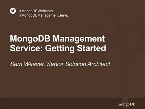 MongoDB Management Service Getting Started With MMS PPT