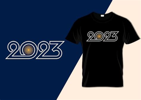 2023 T Shirt Design Vectors And Illustrations For Free Download Freepik